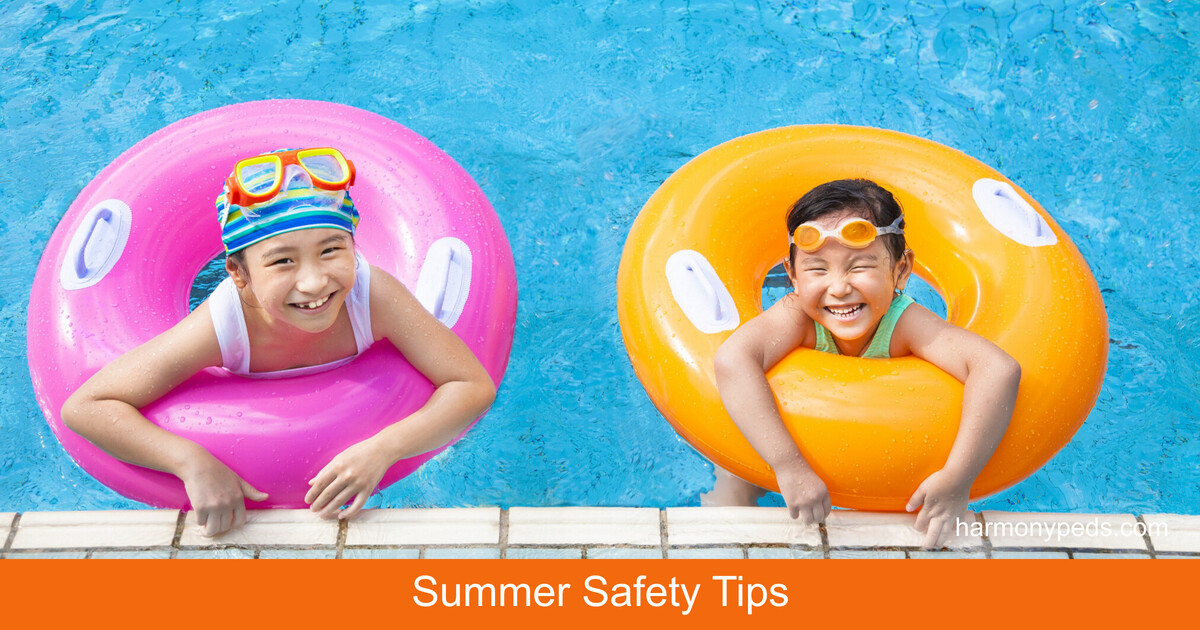 Summer Safety Tips - Harmony Pediatrics | Pediatrician, Alpharetta GA