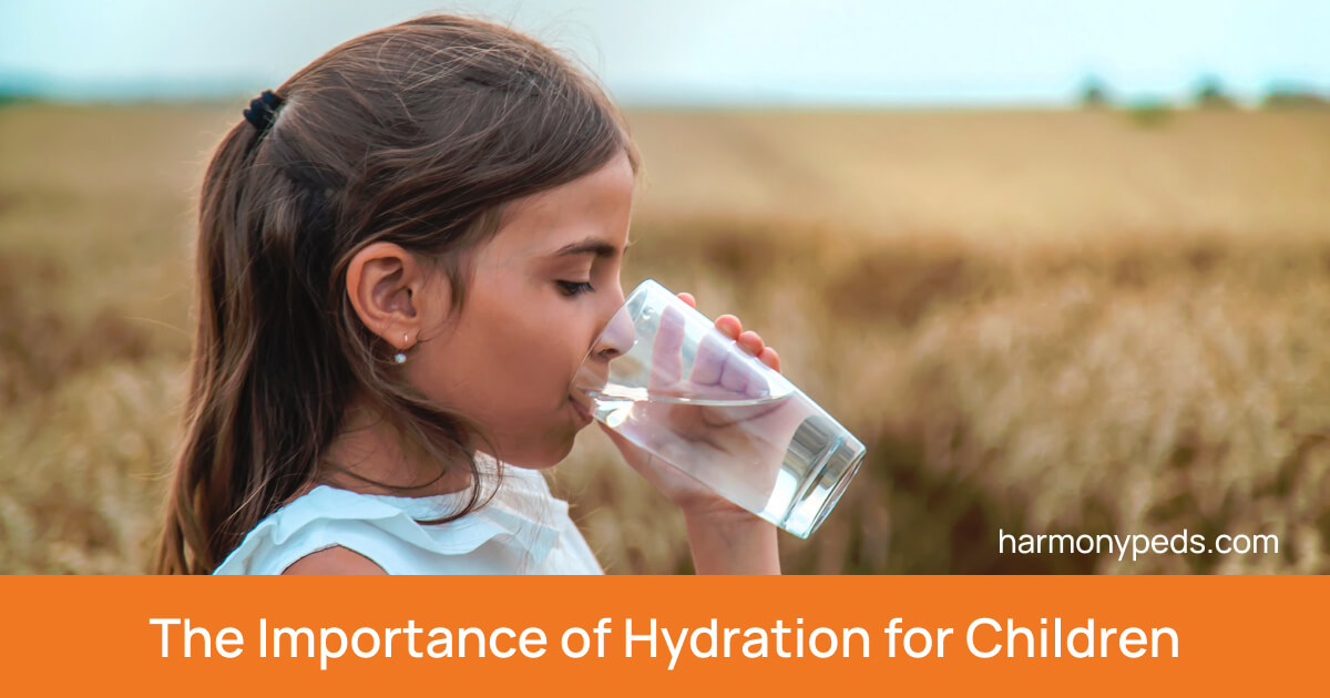 The Importance of Hydration for Children - Harmony Pediatrics ...