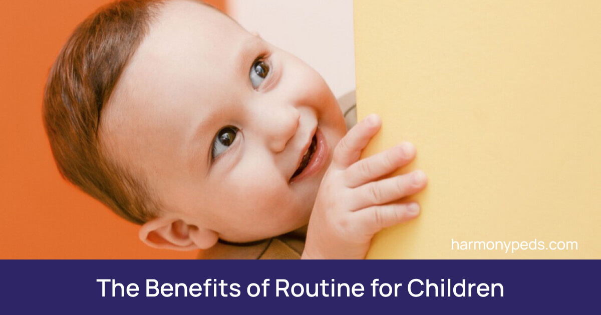 The Benefits of Routine for Children - Harmony Pediatrics | Pediatrician, Alpharetta GA
